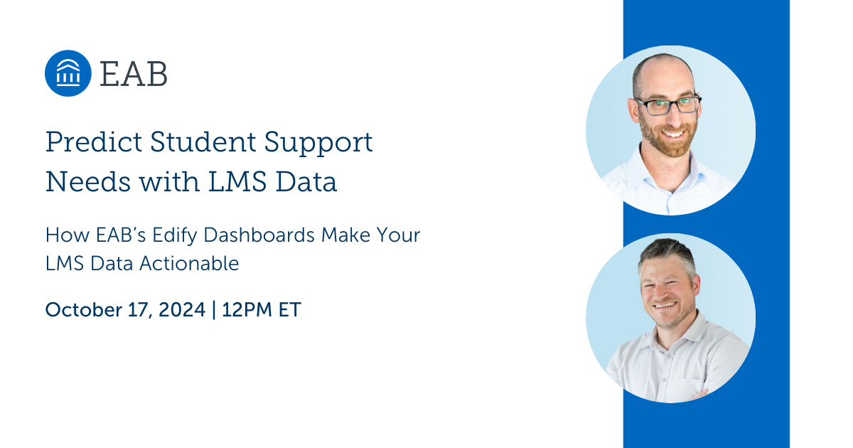Predict Student Support Needs with LMS Data: How EAB’s Edify Dashboards Make Your LMS Data ...